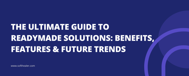 The Ultimate Guide to Readymade Solutions for Businesses