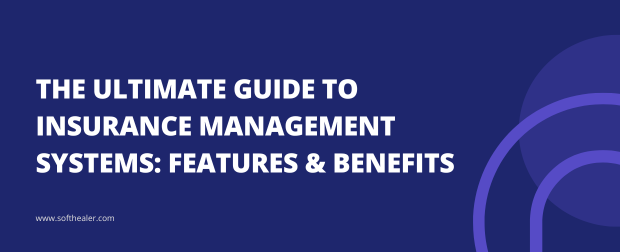 Best Insurance Management System for Your Business